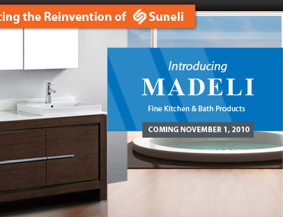 Introducing Madeli Fine Kitchen and Bath Products